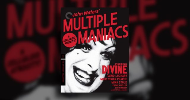 Mark Reviews John Waters’ Multiple Maniacs [Criterion Collection Blu ...