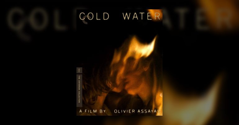 Trevor Reviews Olivier Assayas’s Cold Water [Criterion Collection Blu ...